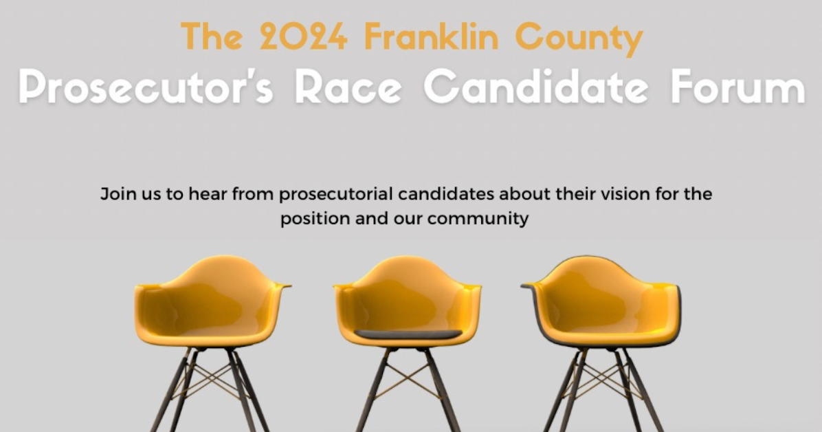 Franklin County Prosecutor Race Candidate Forum · Working Families Party